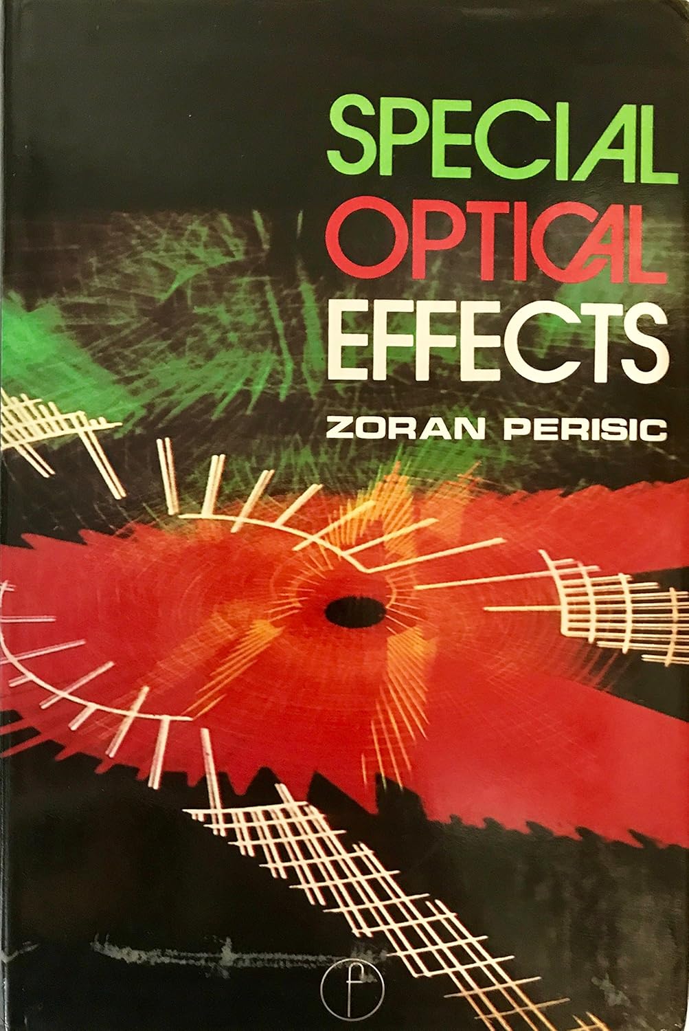 Amazon.com: Special Optical Effects: 9780240510071: Perisic, Zoran: Books