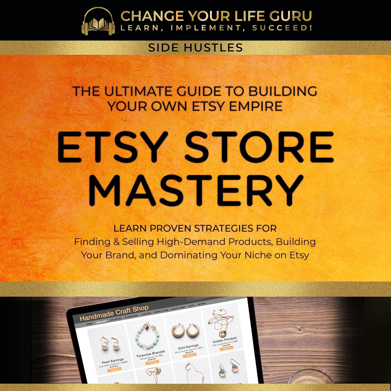 Amazon.com: Etsy Store Mastery: The Ultimate Guide to Building Your Own ...