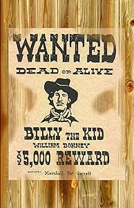 Wanted Poster Pancho Billy The Kid Dead OR Alive 12" x 18" Old west ...