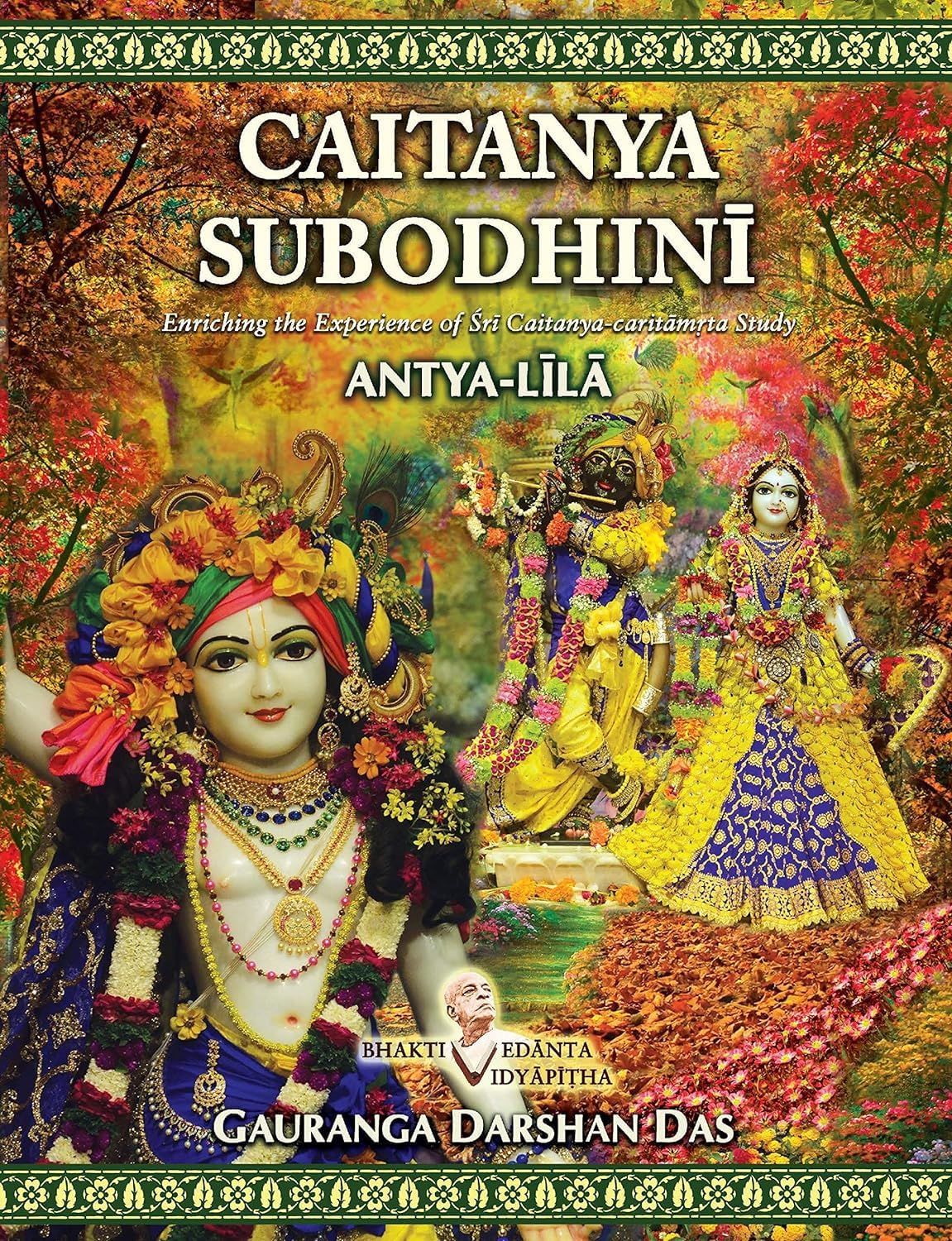 Caitanya Subodhini – Antya Lila eBook : Das, Gauranga Darshan: Amazon ...
