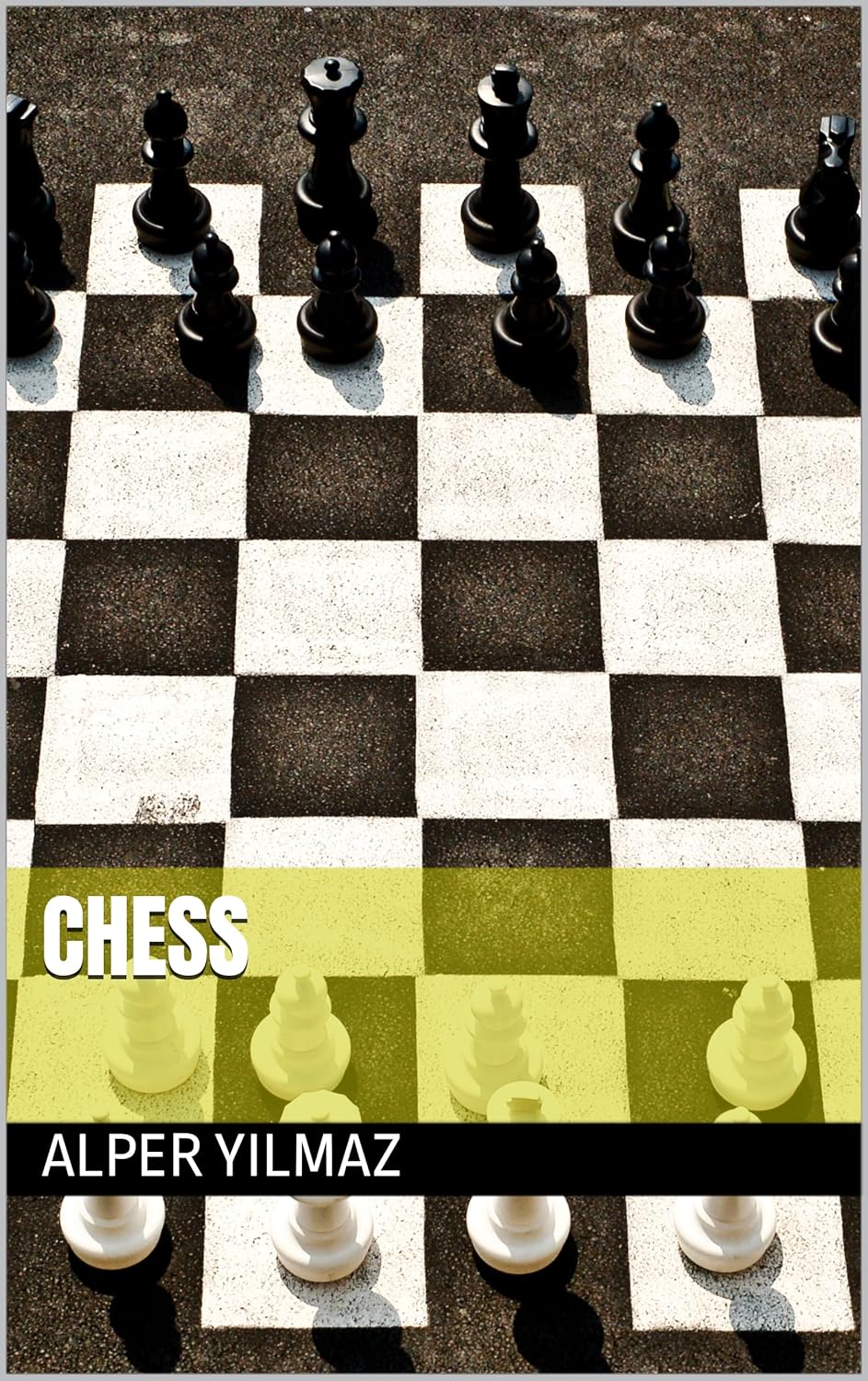 CHESS eBook : YILMAZ, Alper, Yılmaz, Alper: Amazon.in: Kindle Store
