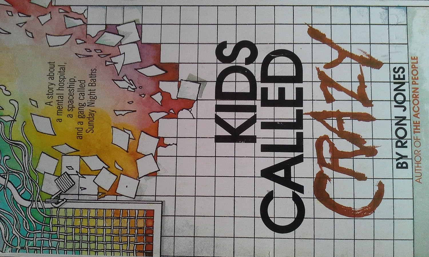 Kids Called Crazy: Jones, Ron: 9780553206890: Amazon.com: Books