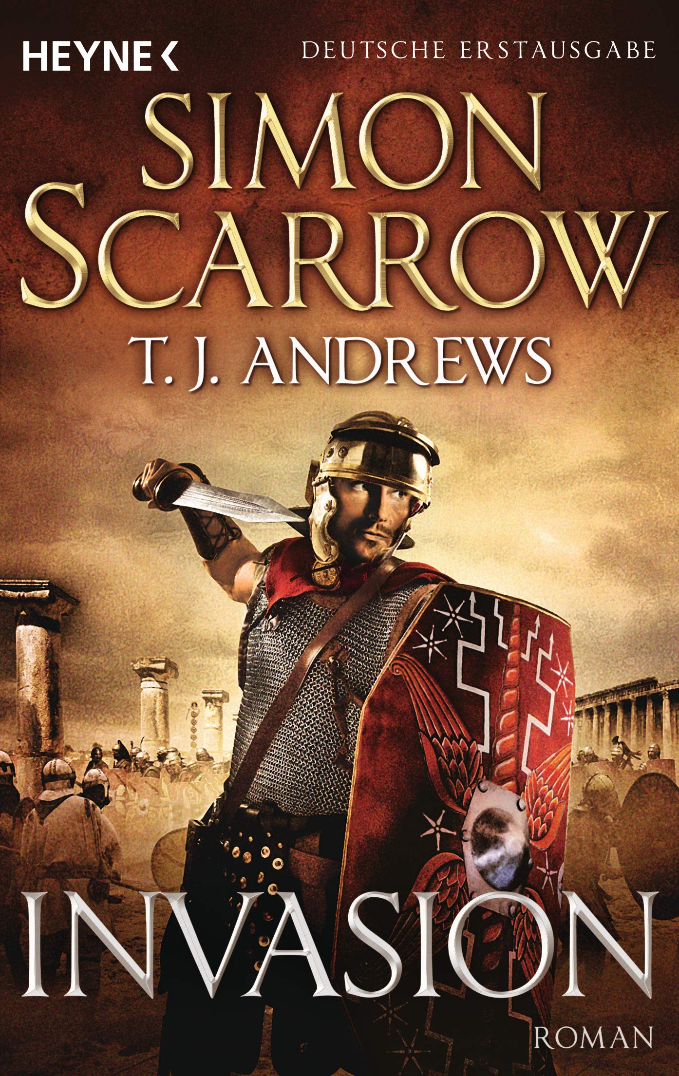 Invasion: Roman : Scarrow, Simon, Andrews, T. J., Dabrock, Frank ...