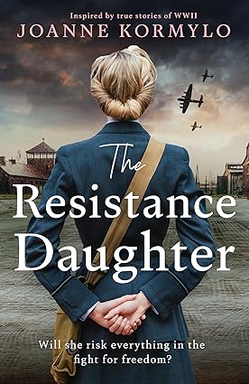Amazon.com: The Resistance Daughter: An utterly sweeping and unputdownable WW2 historical ...