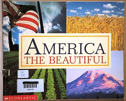 America the Beautiful: Katherine Lee Bates: 9780439333023: Amazon.com ...