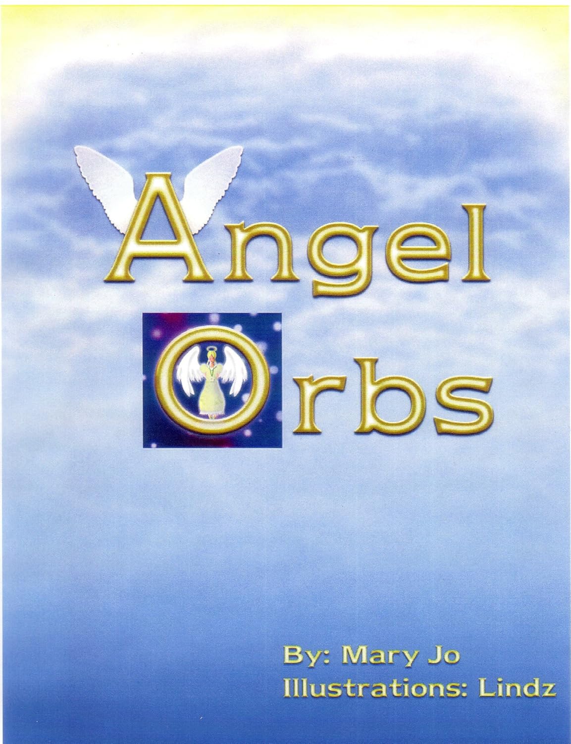 Angel Orbs - Kindle edition by Jo, Mary, Sventy, Carol. Children Kindle ...