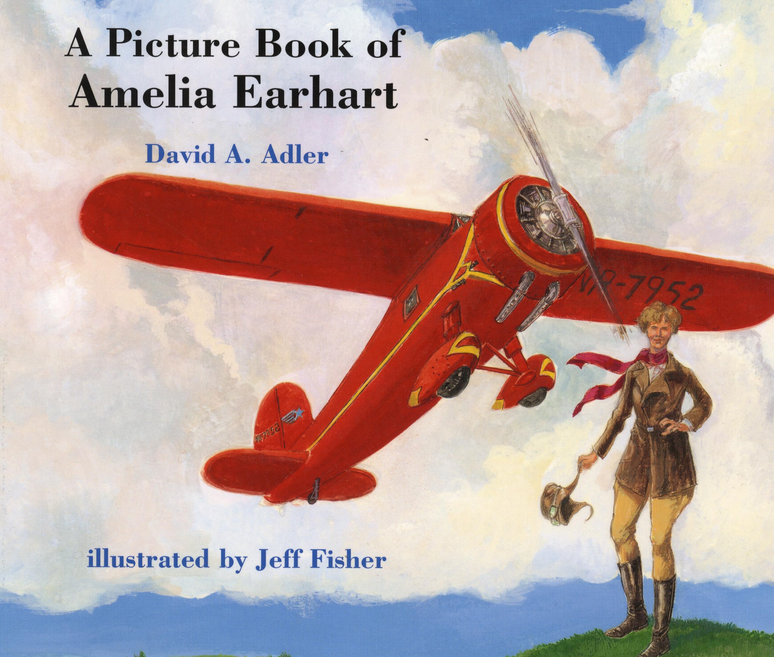 A Picture Book of Amelia Earhart (Picture Book Biography): Adler, David ...
