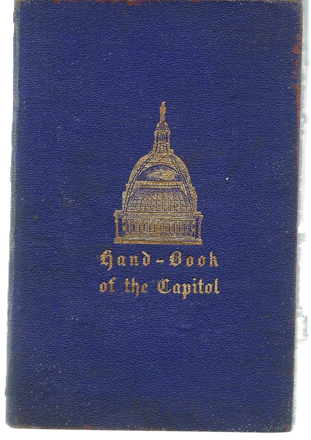 BOHN'S HAND-BOOK Of The CAPITOL.: [Washington DC].: Amazon.com: Books