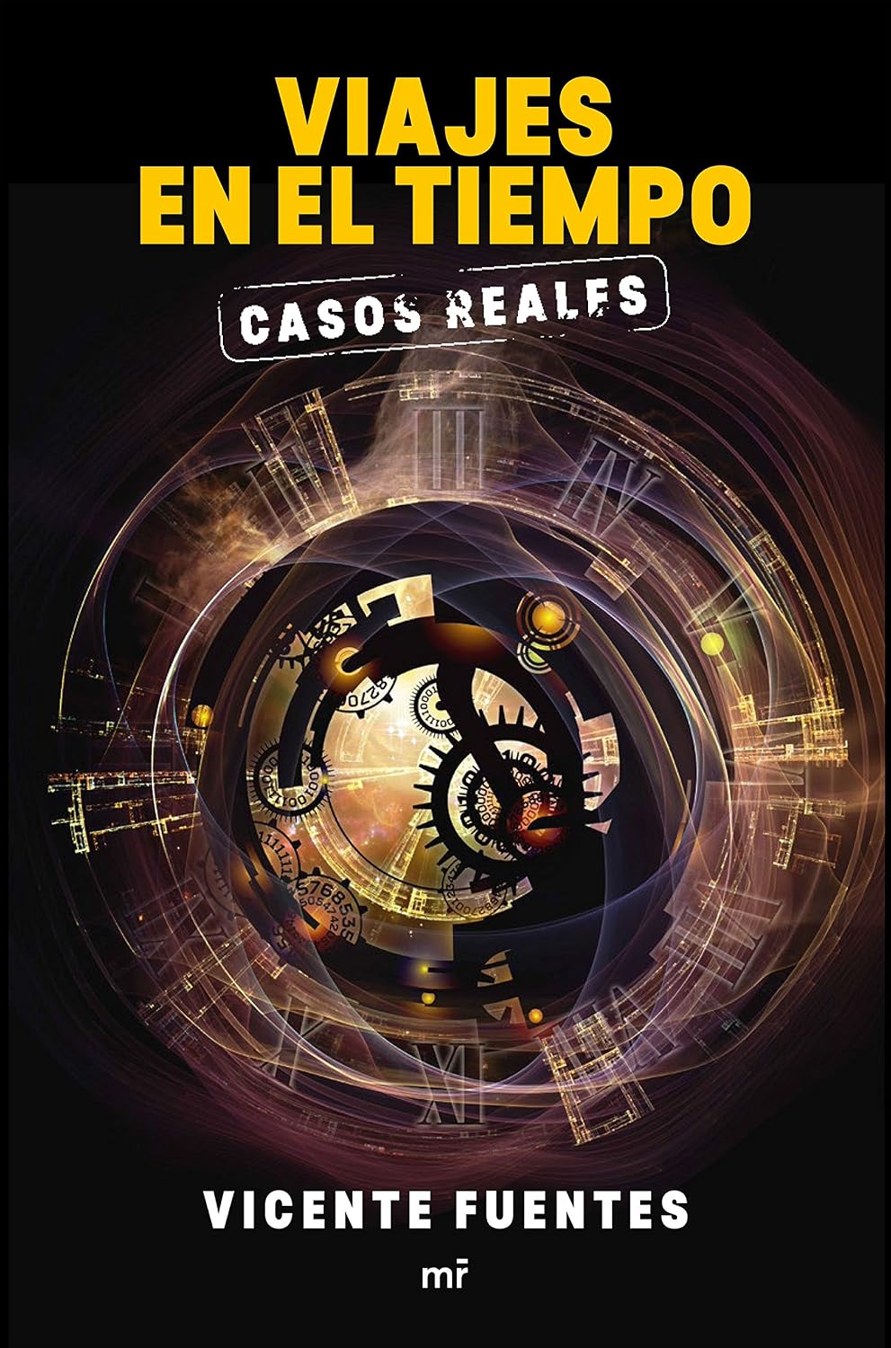 Viajes en el tiempo. Casos reales: Fuentes, Vicente: 9788427042575 ...