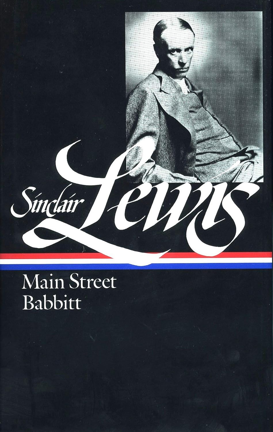 Sinclair Lewis: Main Street and Babbitt (LOA #59) (Library of America ...