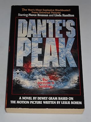 Dante's Peak: Dewey Gram, Leslie Bohem: 9781572972704: Amazon.com: Books