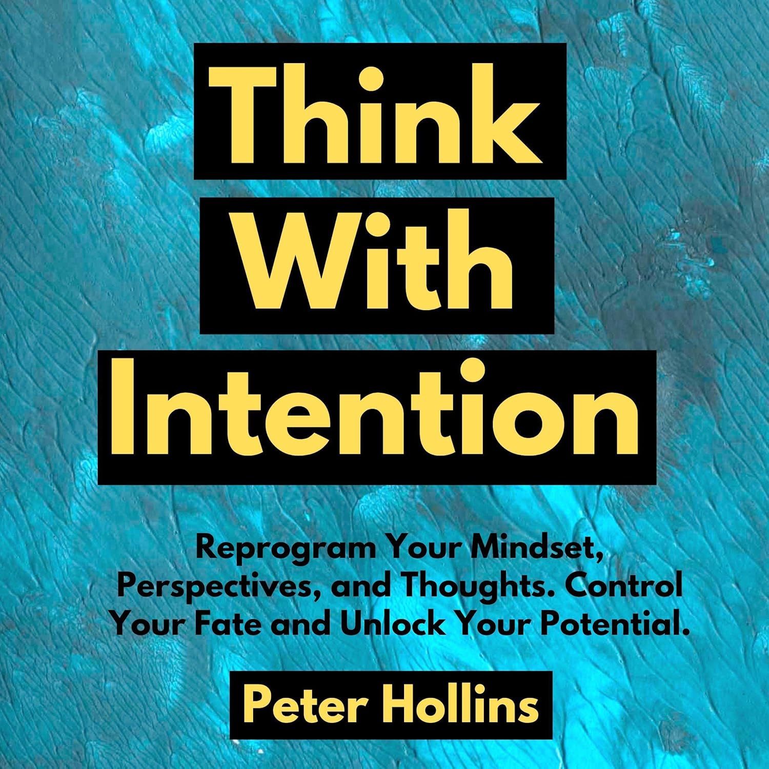 Amazon.com: Think with Intention: Reprogram Your Mindset, Perspectives ...