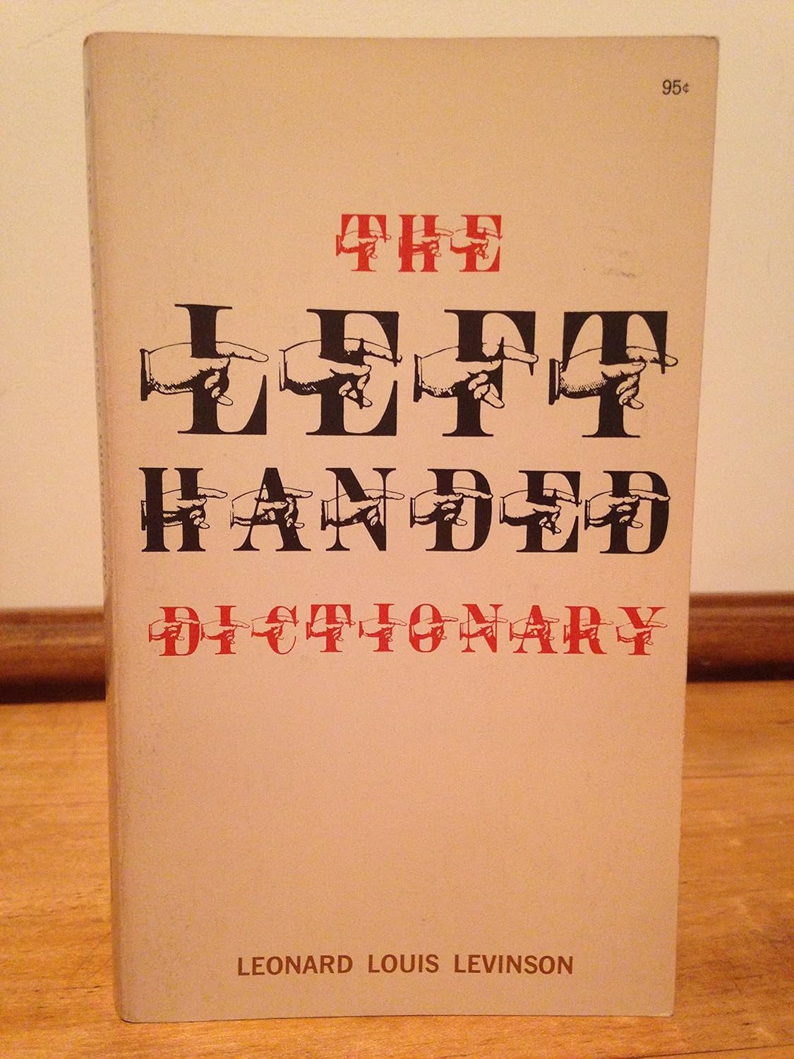 The left handed dictionary (A Collier Books original): Levinson ...
