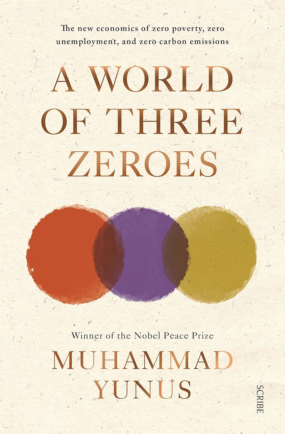 A World of Three Zeroes: The New Economics of Zero Poverty, Zero ...