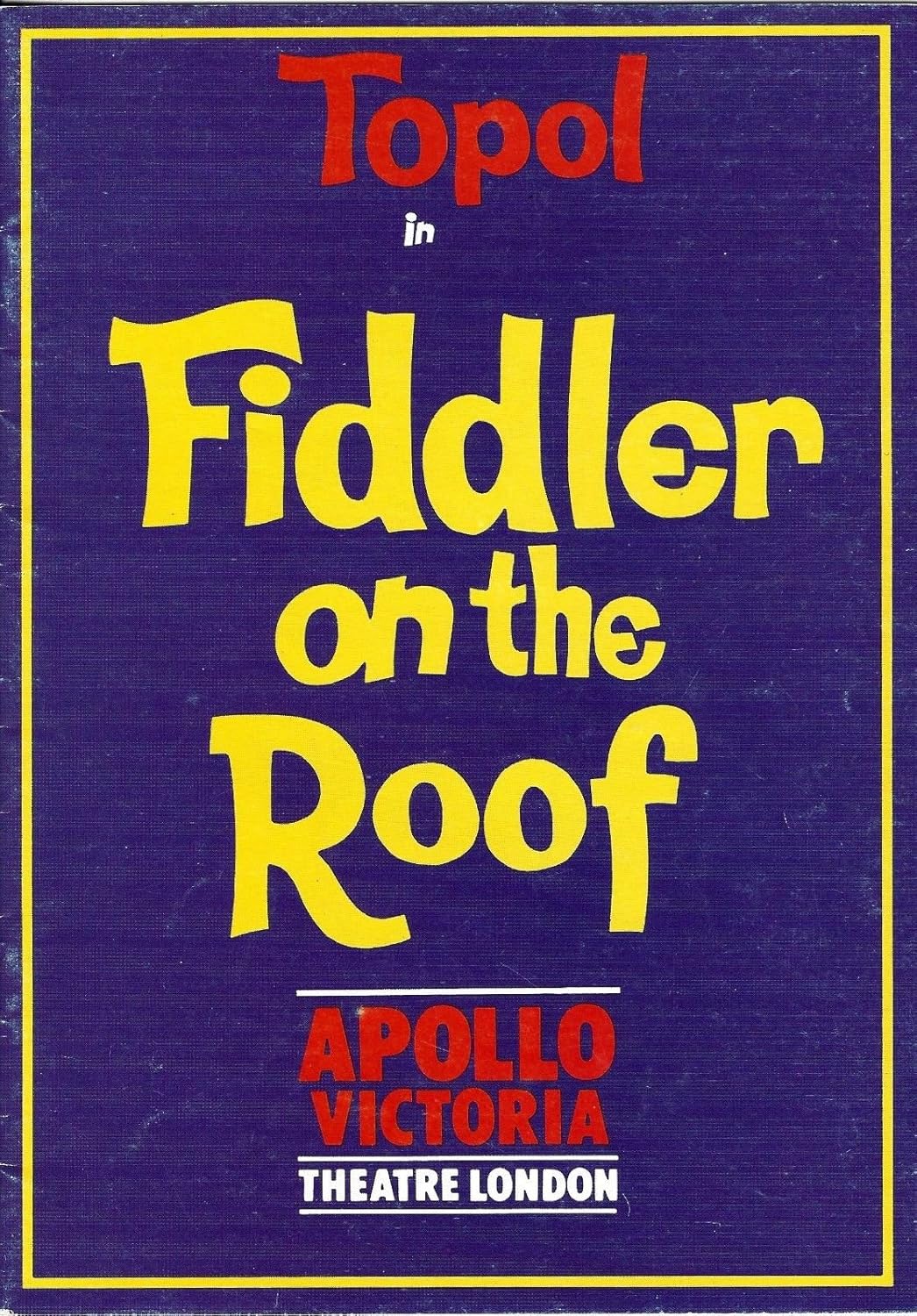 Topol "FIDDLER ON THE ROOF" Thelma Ruby / Bock and Harnick 1983 London ...