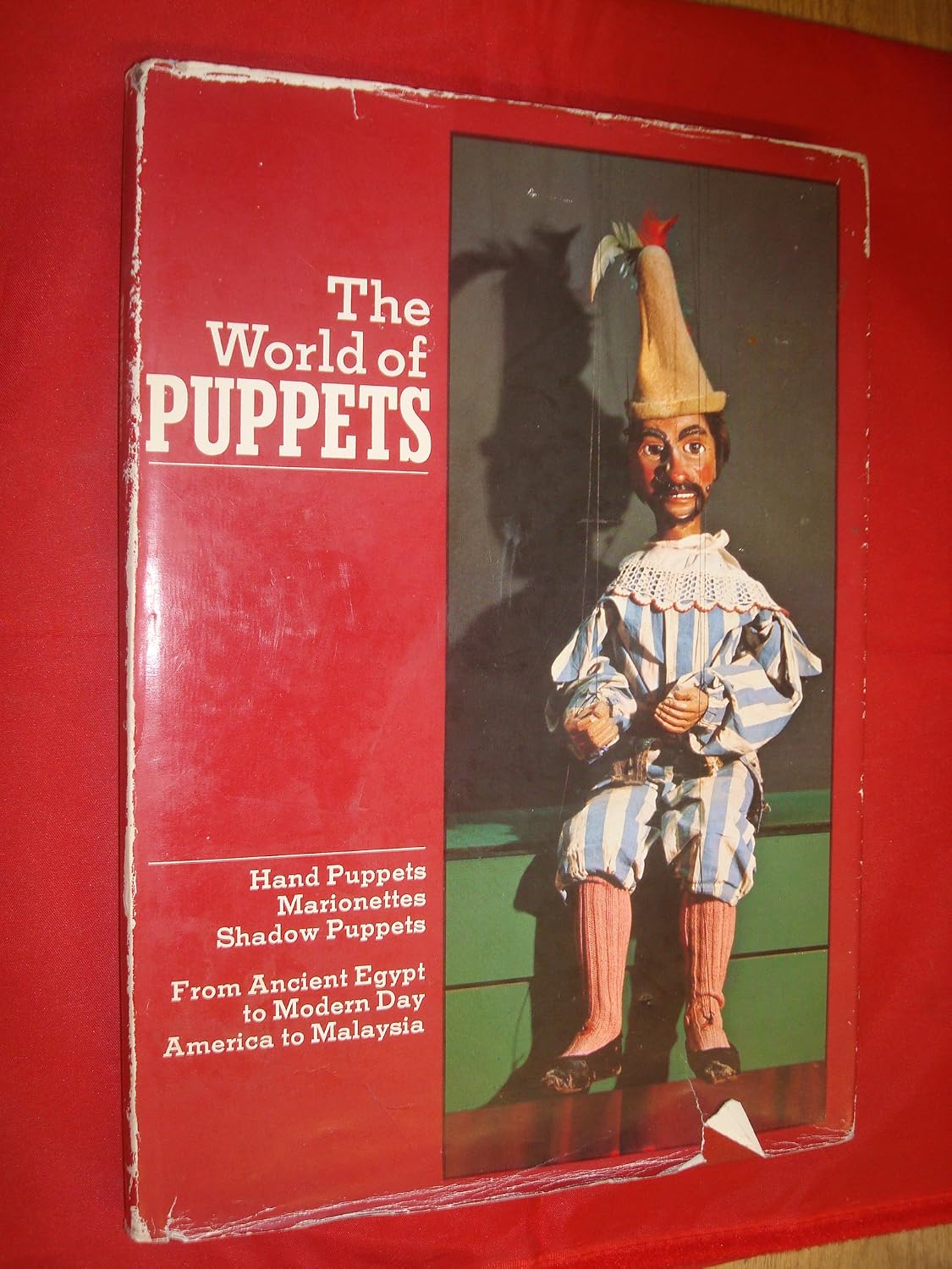 The World of Puppets: Hand Puppets, Marionettes, Shadow Puppets- From ...