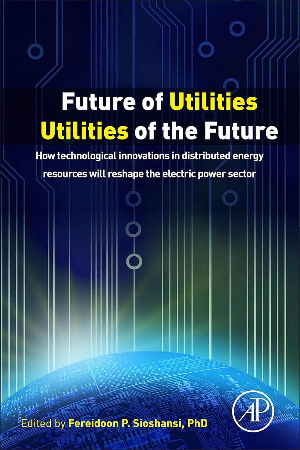 Future of Utilities - Utilities of the Future: How Technological ...