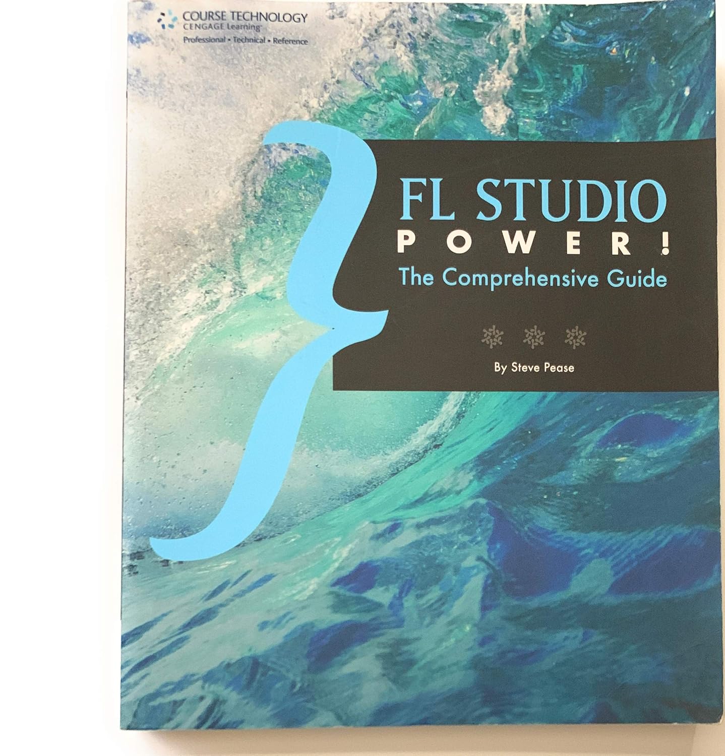Amazon.com: FL Studio Power!: The Comprehensive Guide: 9781598639919 ...