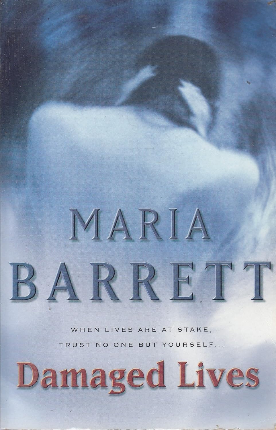 Damaged Lives: Maria Barrett: 9780316645584: Amazon.com: Books