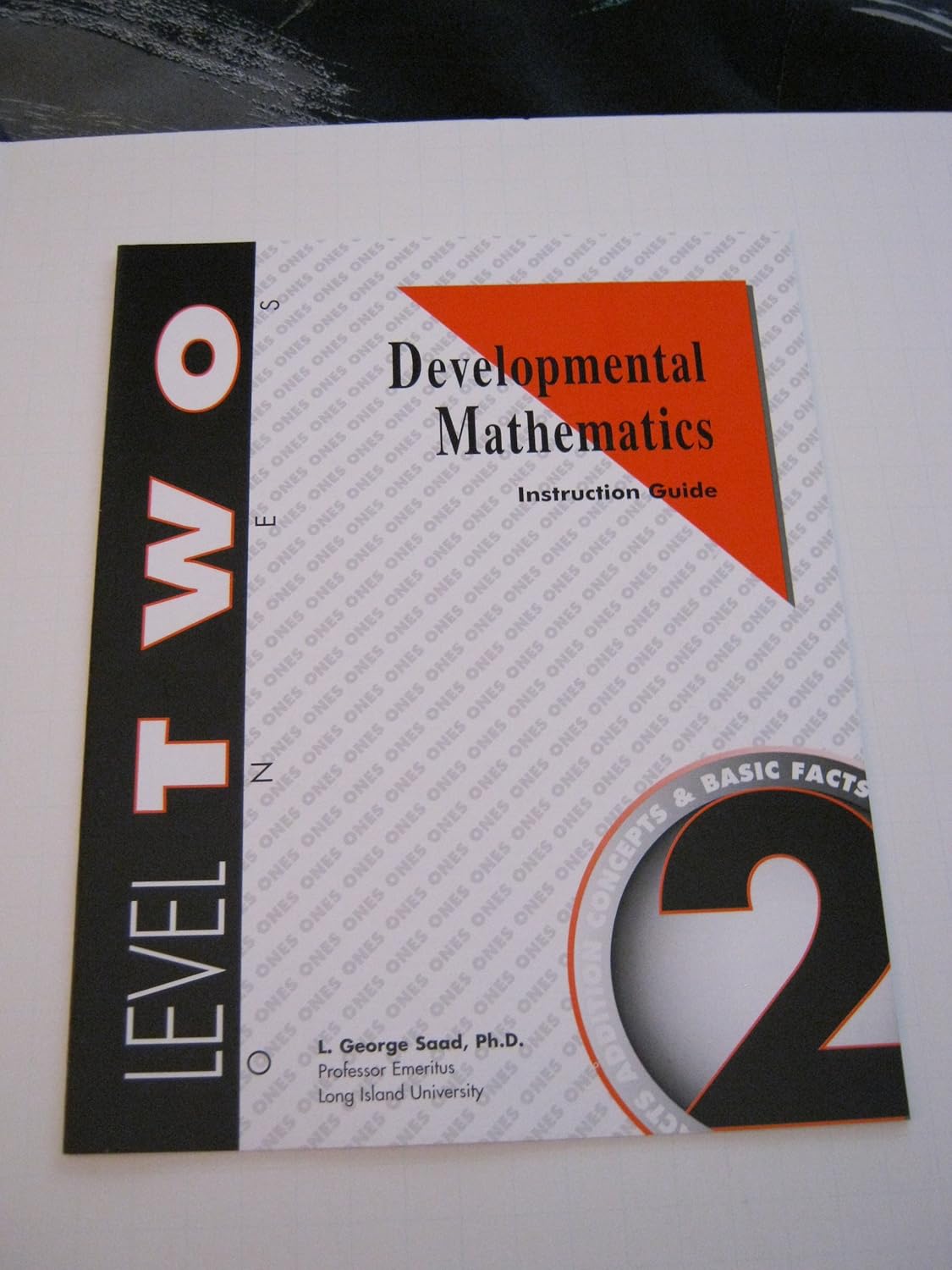 Developmental Mathematics Instruction Guide, Level 2. Ones: Addition ...