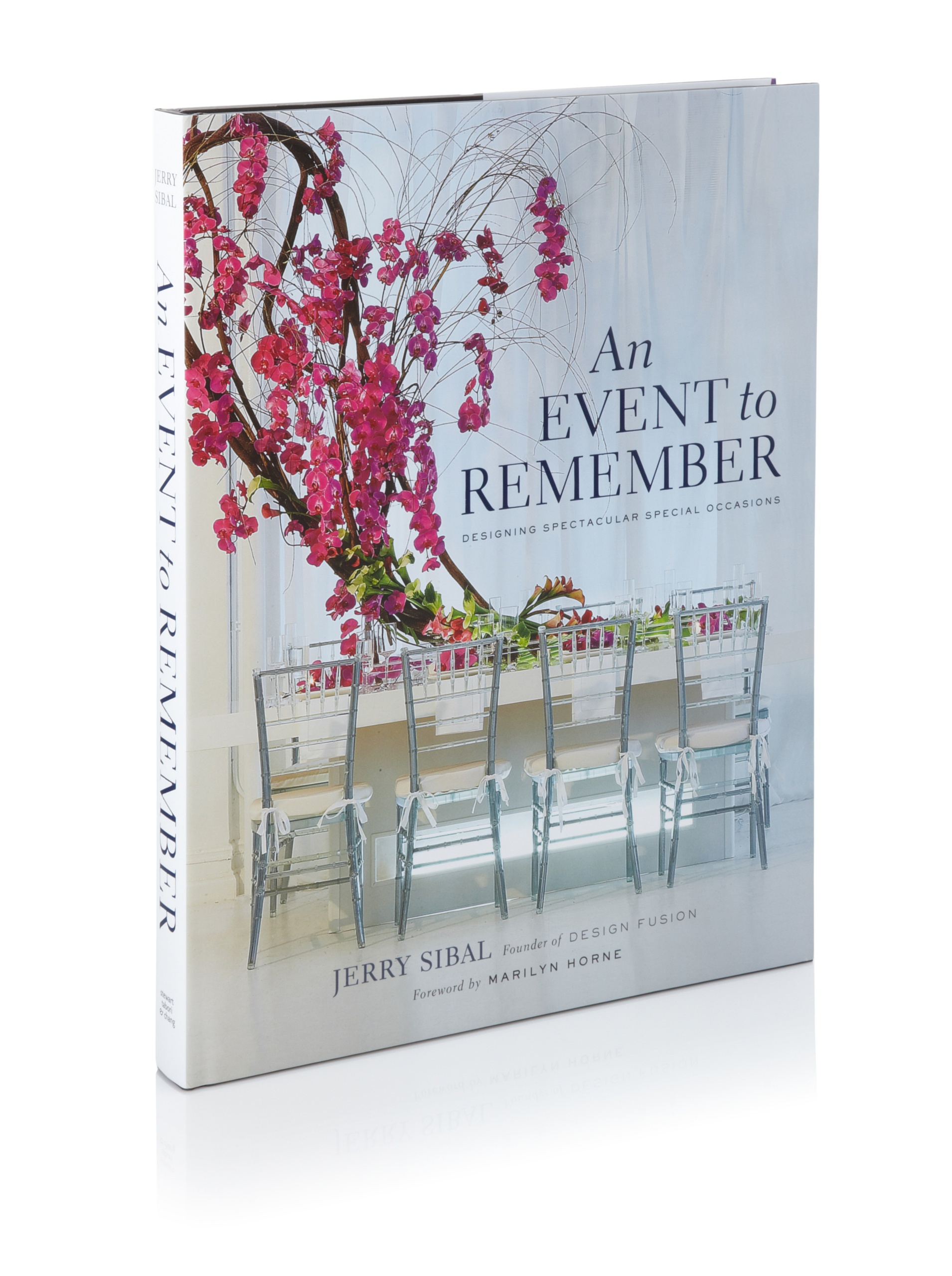 An Event to Remember: Designing Spectacular Special Occasions: Sibal ...