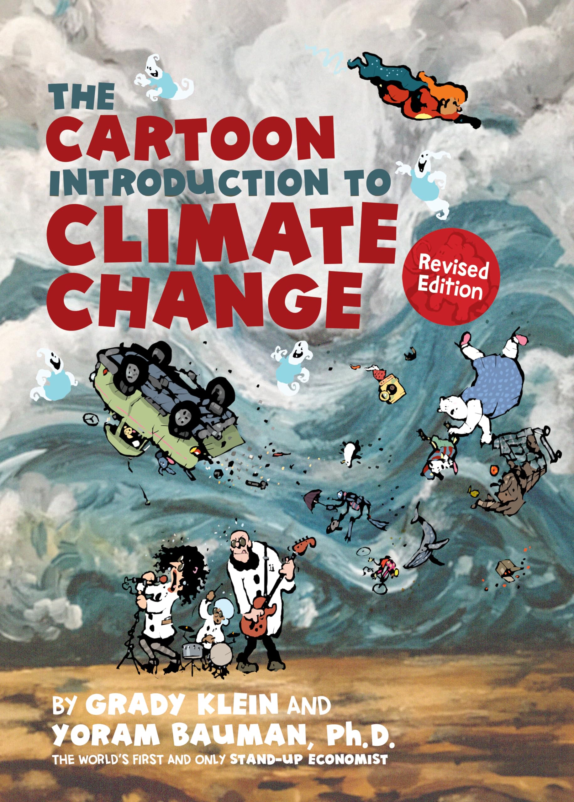 The Cartoon Introduction to Climate Change, Revised Edition: Bauman ...