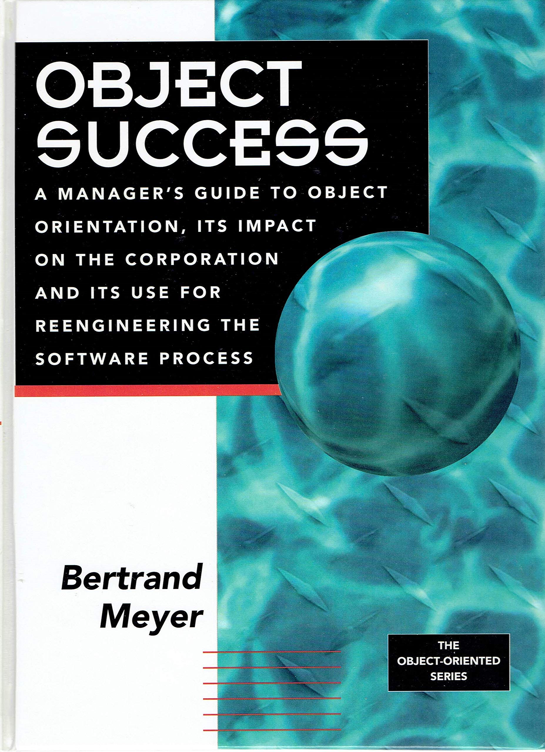 Object Success (PRENTICE HALL OBJECT-ORIENTED SERIES): Meyer ...