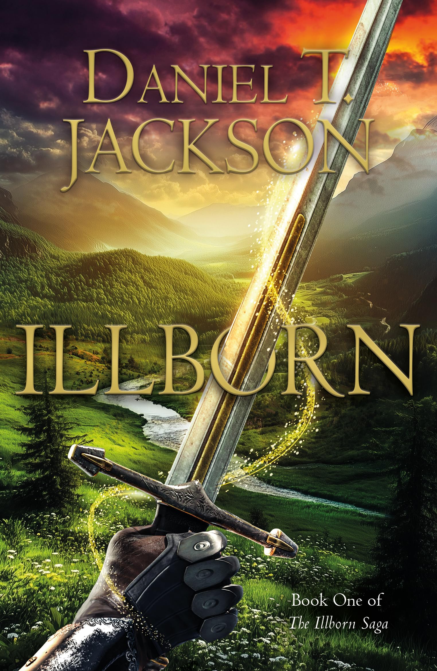 ILLBORN: Book One of The Illborn Saga: Jackson, Daniel T ...