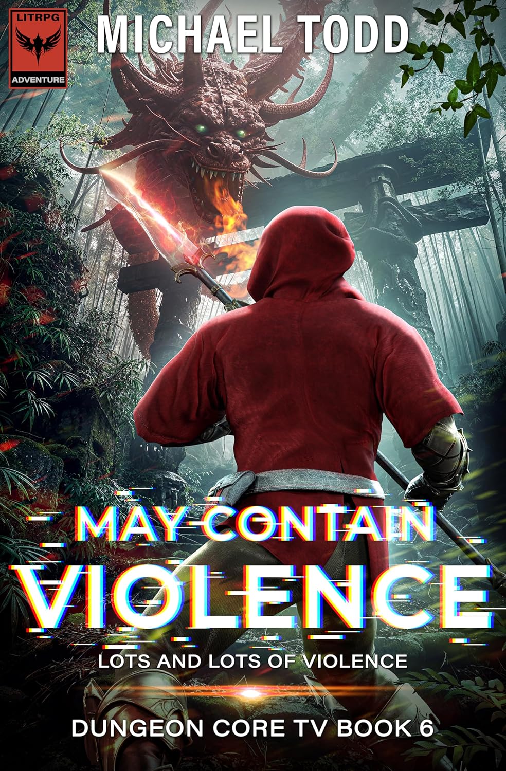 May Contain Violence (Dungeon Core TV Book 6) eBook : Todd, Michael ...