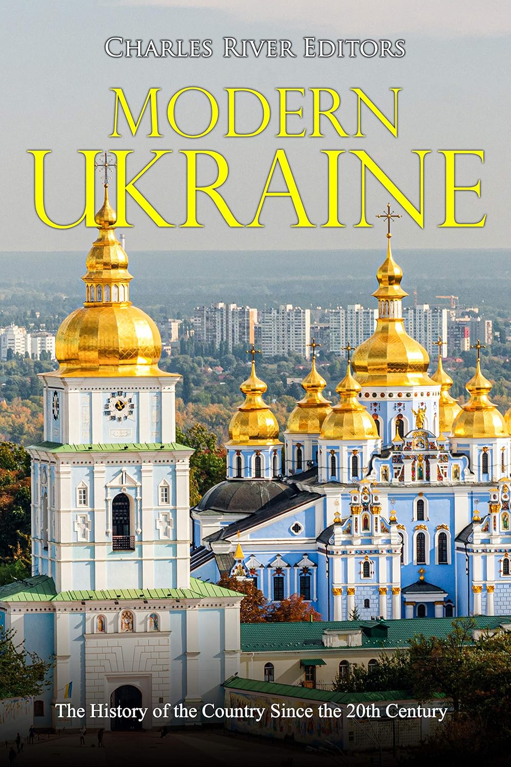 Amazon.com: Modern Ukraine: The History of the Country Since the 20th ...