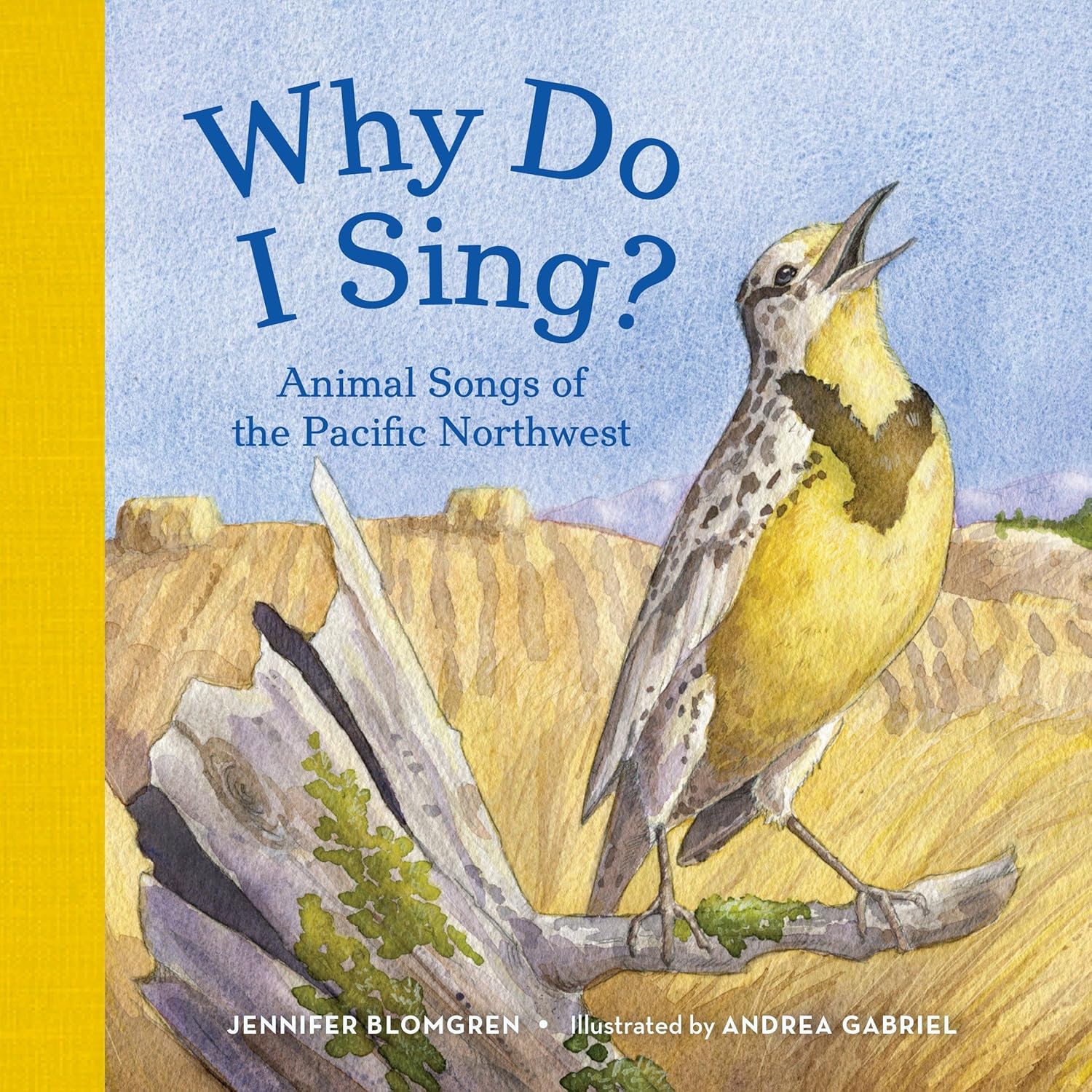 Amazon.com: Why Do I Sing?: Animal Songs of the Pacific Northwest ...