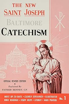 Saint Joseph Baltimore Catechism: The Truths of Our Catholic Faith ...