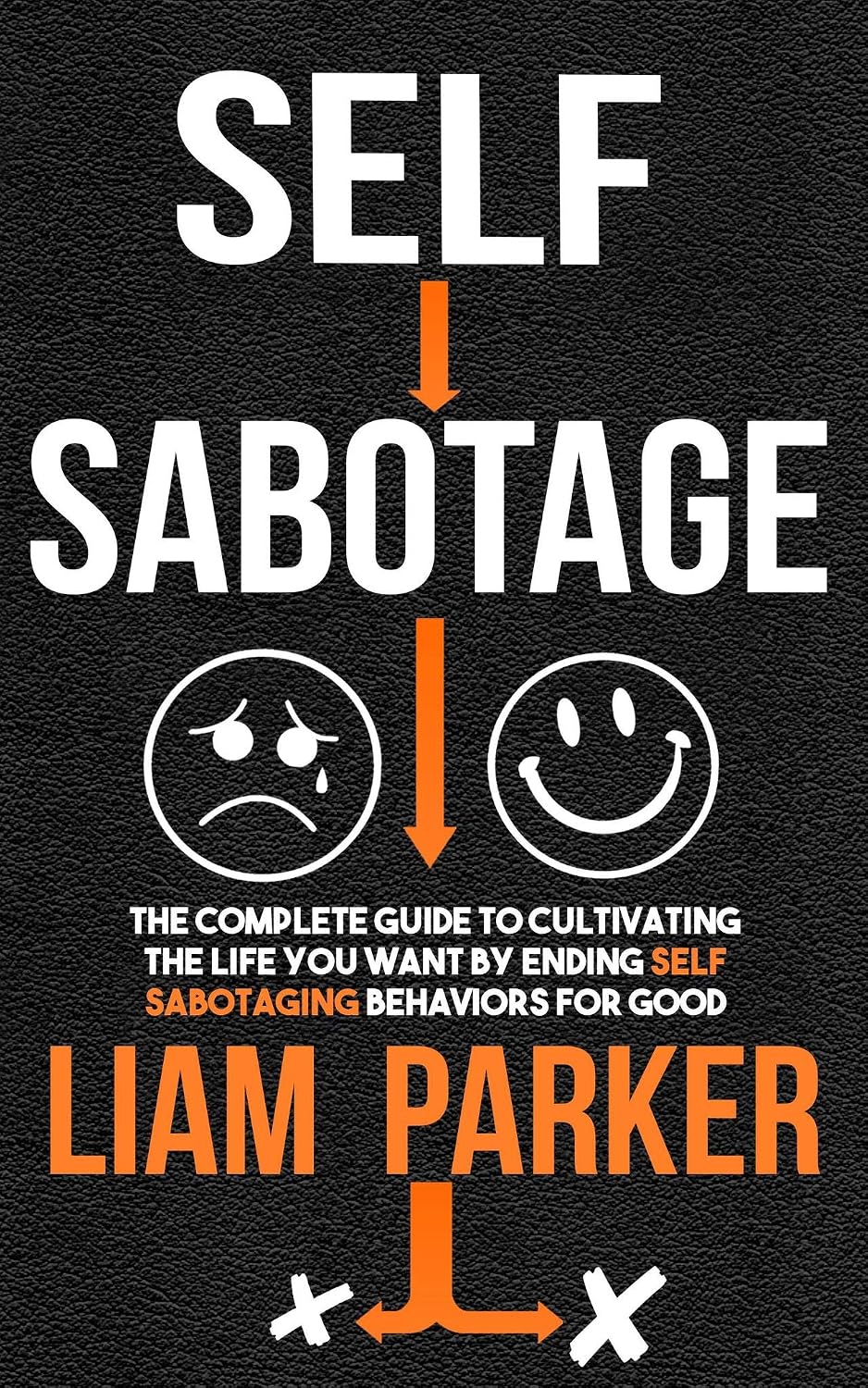 Amazon.com: Self Sabotage : The Complete Guide to Cultivating the Life ...