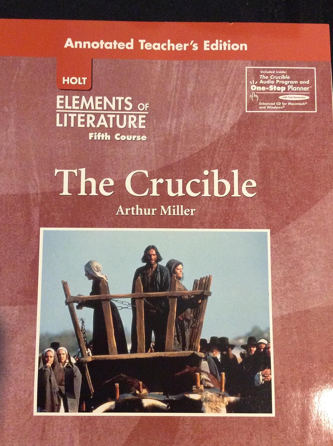 Elements of Literature Fifth Course (Grade 11) the Crucible Teacher's ...