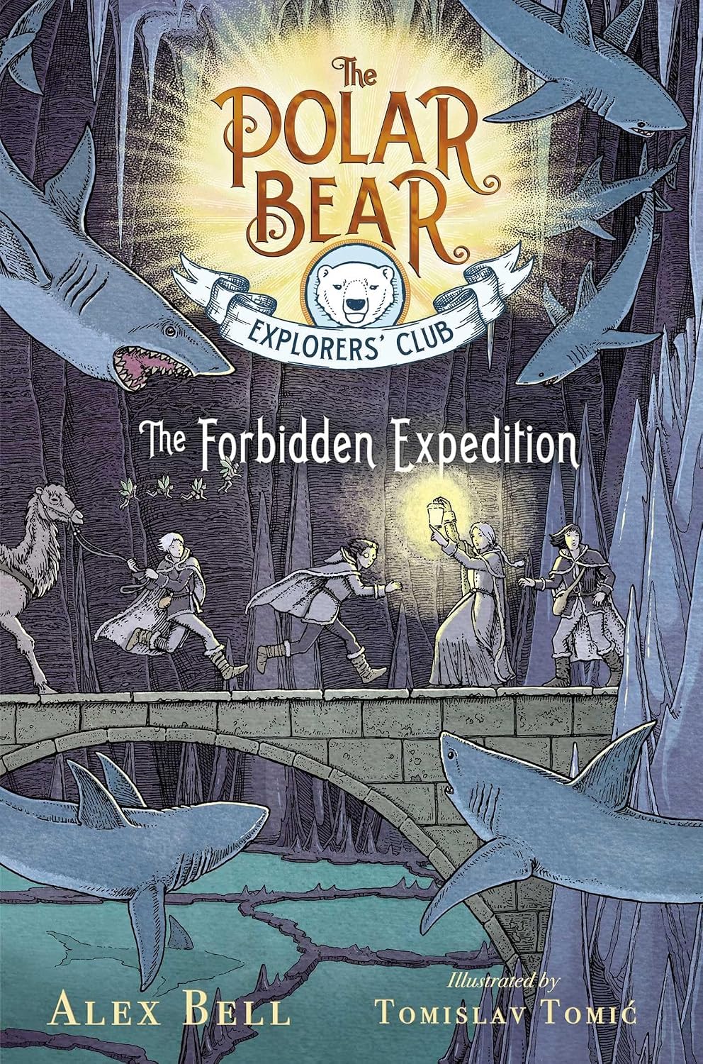 The Forbidden Expedition, 2 (Polar Bear Explorers' Club): Amazon.co.uk ...