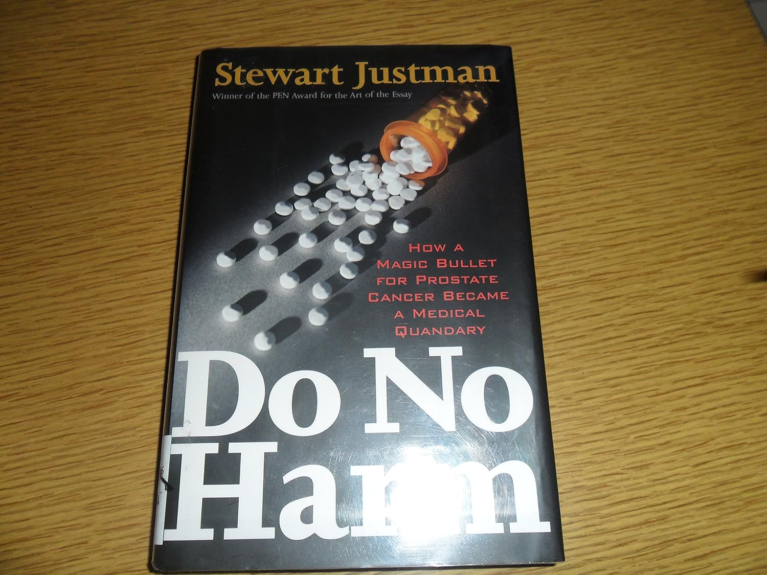 Do No Harm: How a Magic Bullet for Prostate Cancer Became a Medical ...