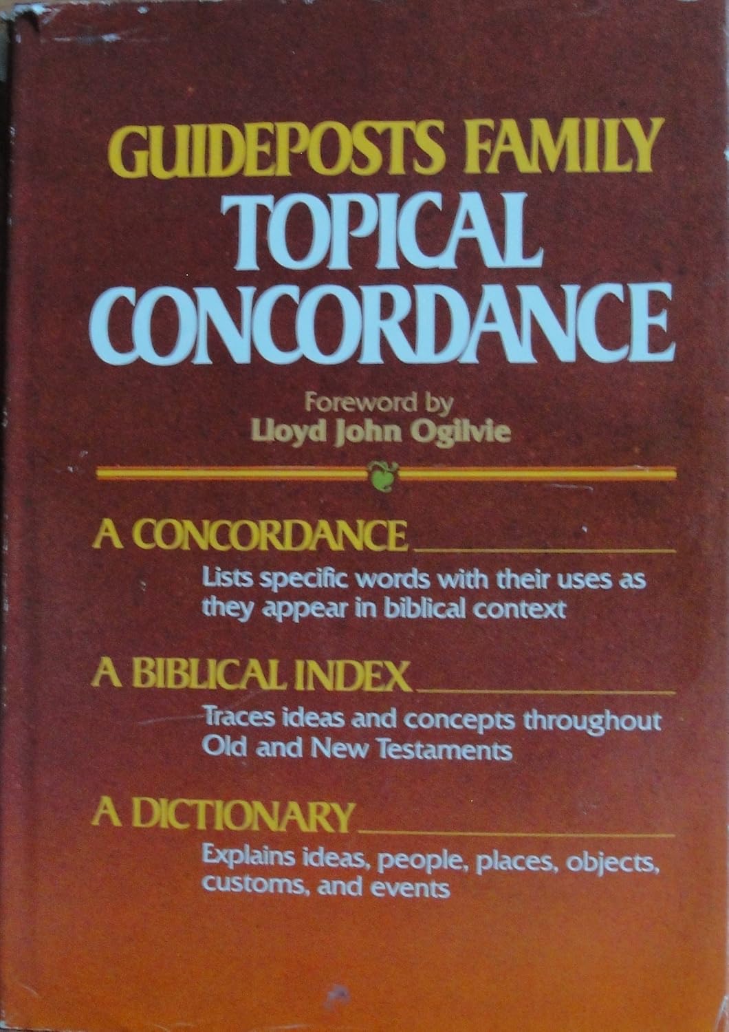 The Guideposts Family Topical Concordance to the Bible: Lloyd J ...