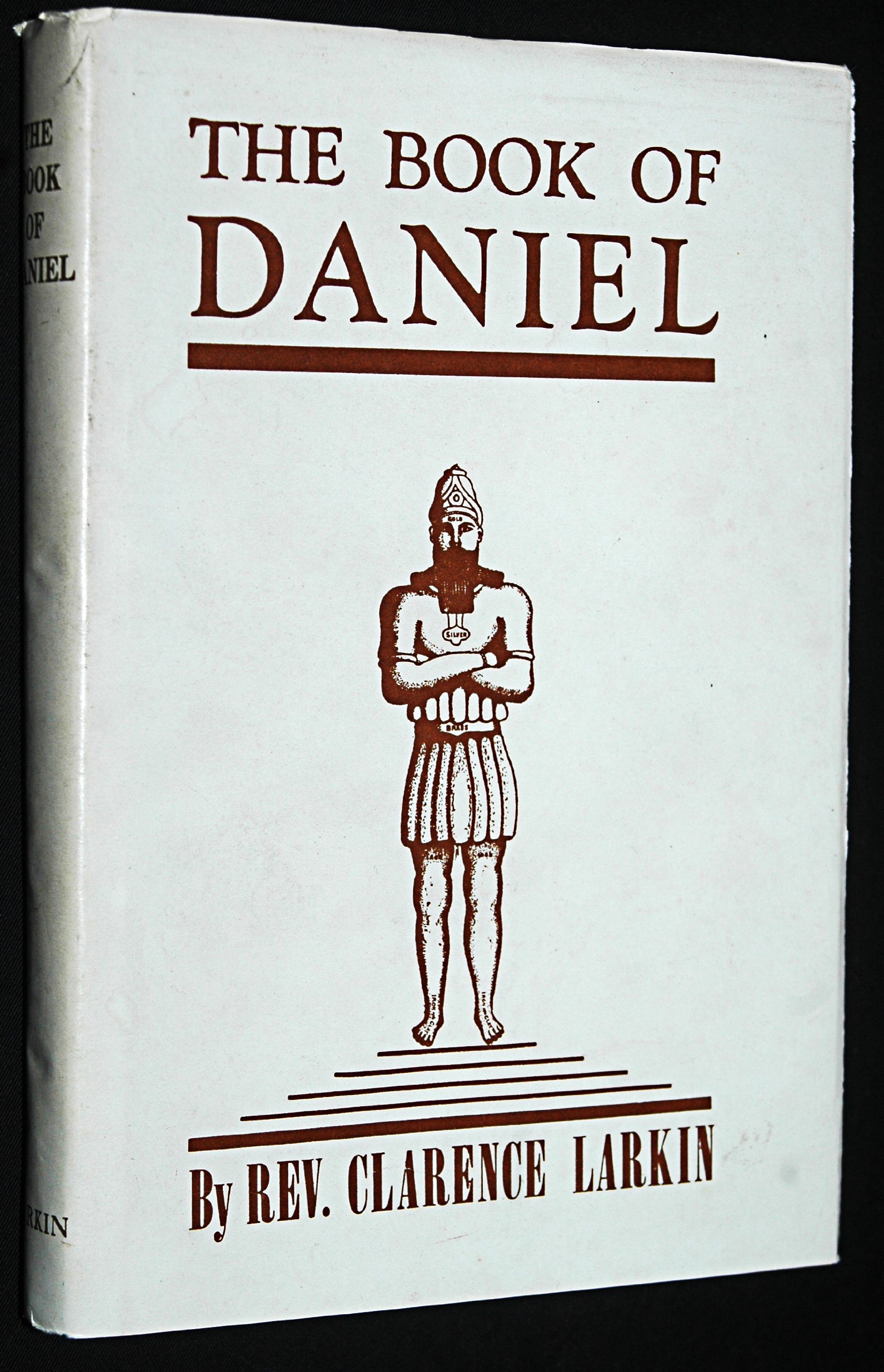 The Book of Daniel by Rev. Clarence Larkin 1929: Clarence: Amazon.com ...