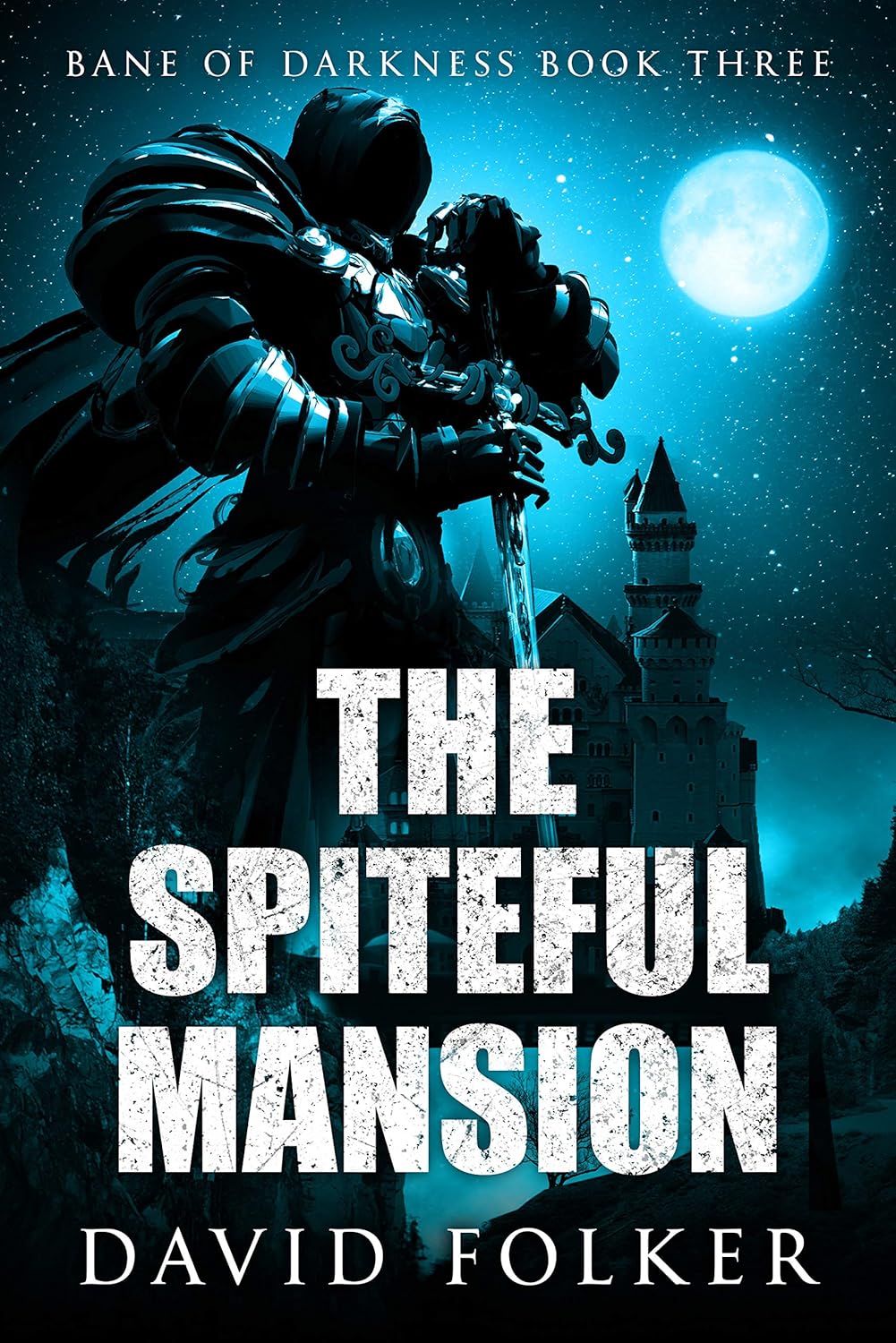 Amazon.com: The Spiteful Mansion: Bane of Darkness Book Three eBook ...