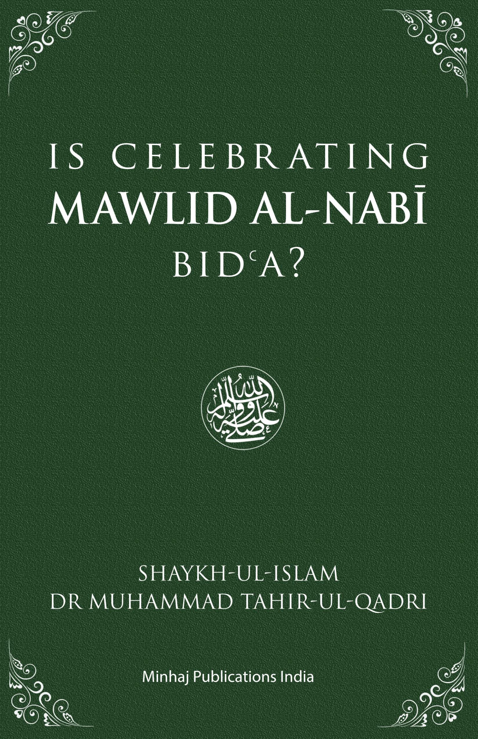 Buy Is Celebrating Mawlid al-Nabi Bida? Book Online at Low Prices in India | Is Celebrating ...