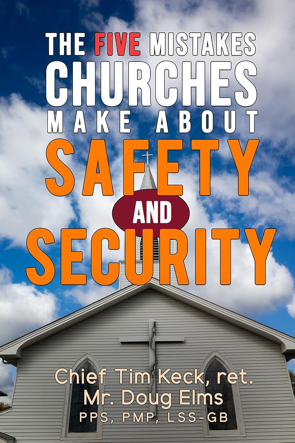 The Five Mistakes Churches Make About Safety and Security - Kindle ...
