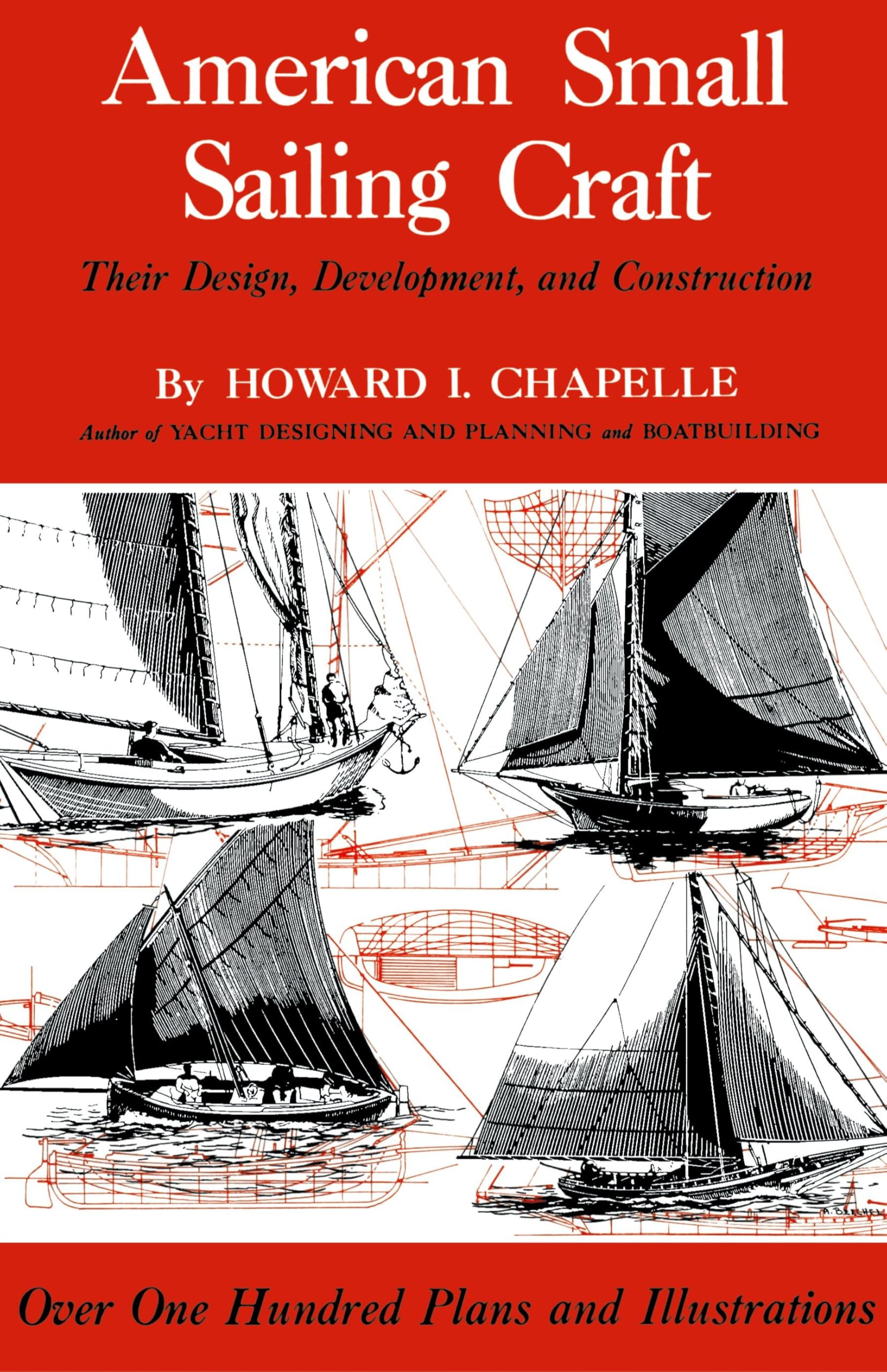 American Small Sailing Craft: Their Design, Development and ...