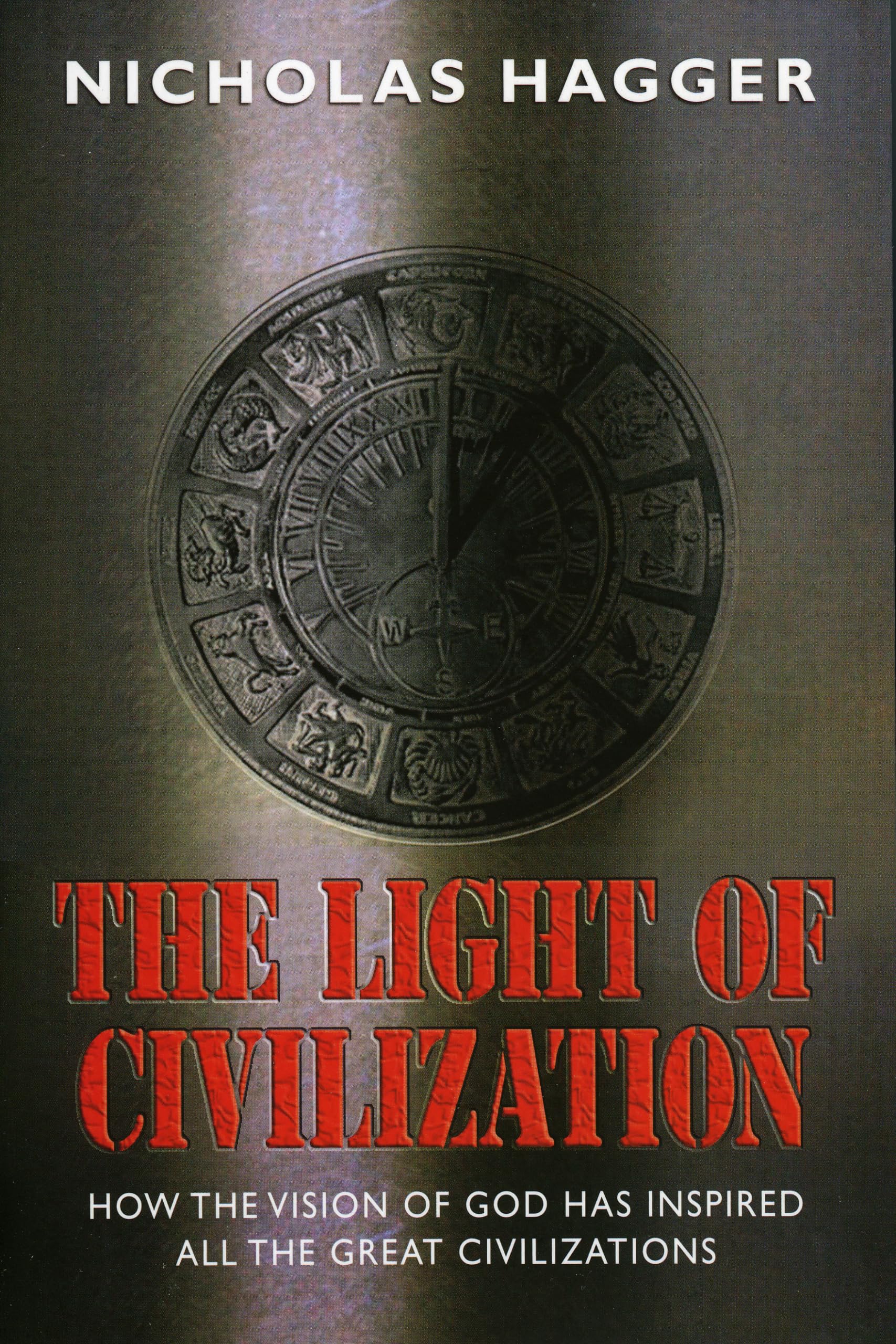 The Light of Civilization: Hagger, Nicholas: 9781905047635: Amazon.com ...
