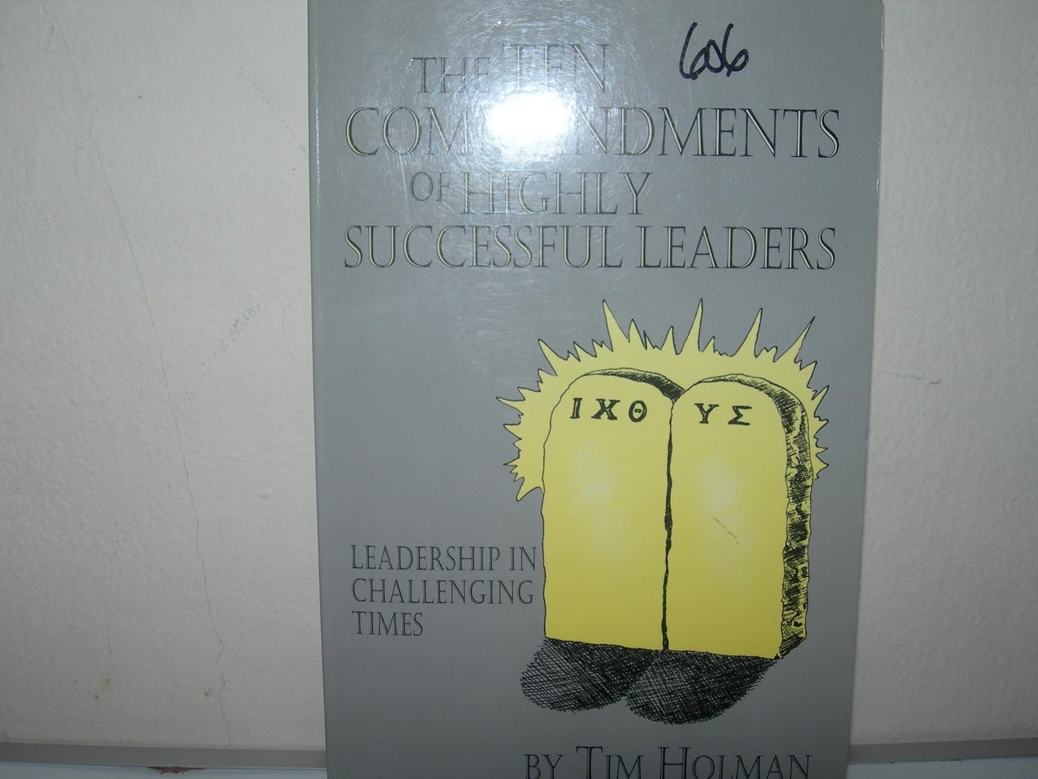 The Ten Commandments of Highly Successful Leaders Leadership in ...