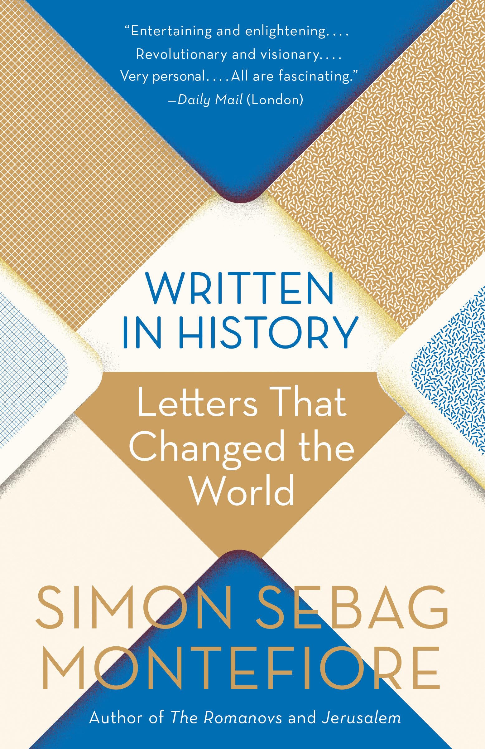 Written in History: Letters That Changed the World: Montefiore, Simon ...