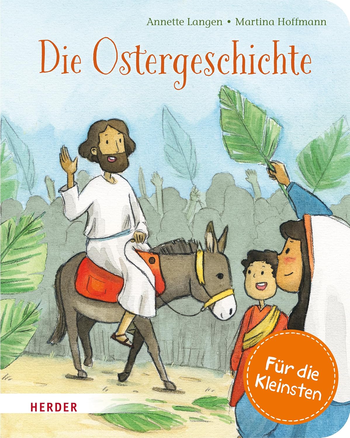 Die Ostergeschichte (Pappbilderbuch) : Langen, Annette, Hoffmann ...