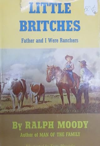 Little Britches: Moody, Ralph: Amazon.com: Books