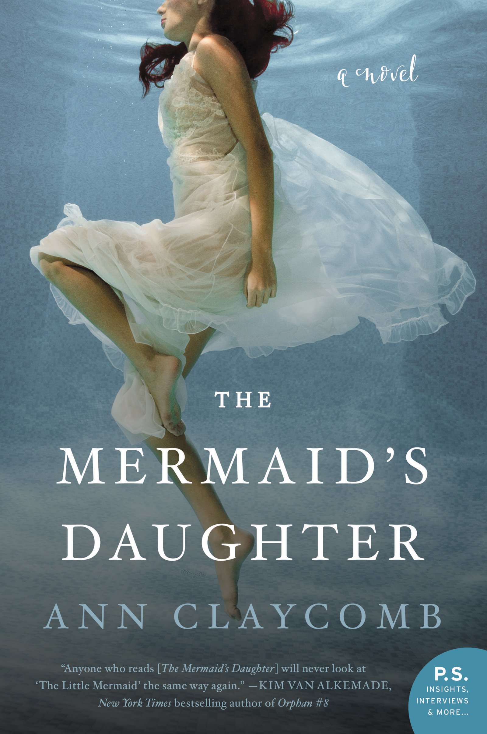 The Mermaid's Daughter: A Novel : Claycomb, Ann: Amazon.de: Bücher