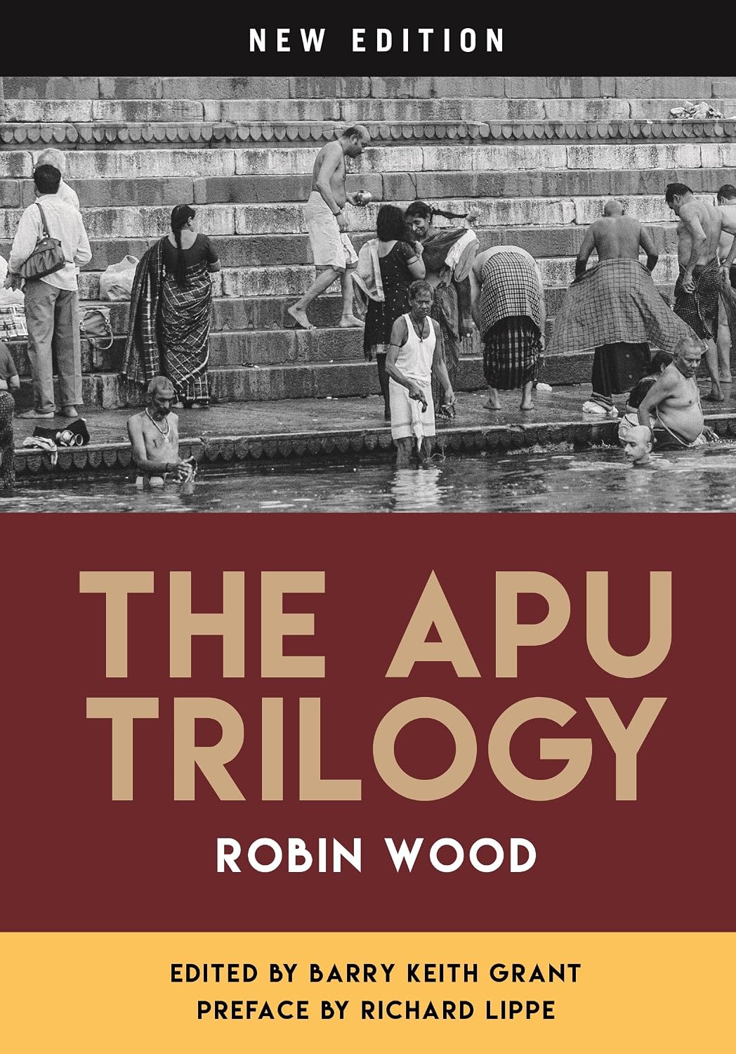 The Apu Trilogy: New Edition (Contemporary Approaches to Film and Media ...
