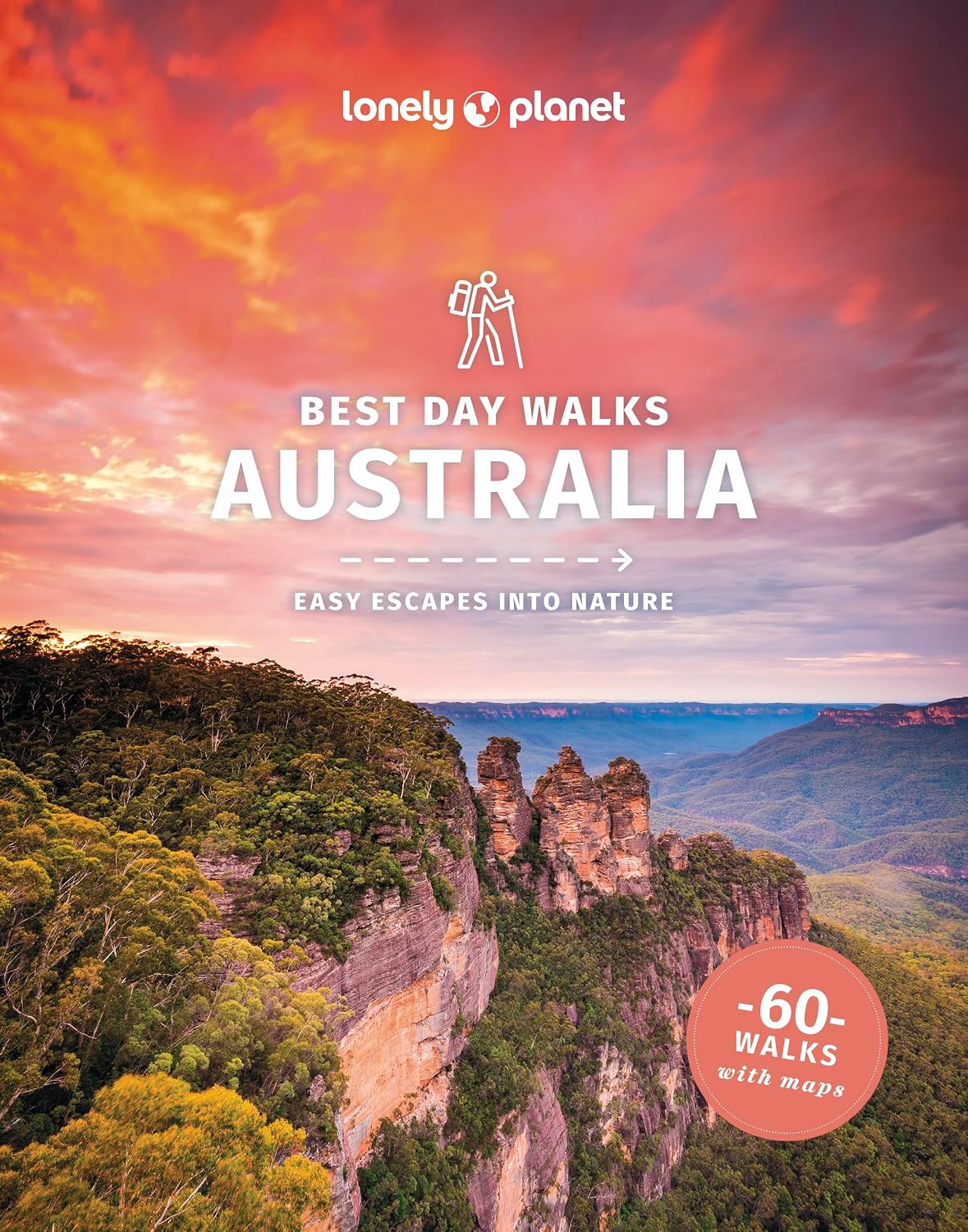 Lonely Planet Best Day Walks Australia : Lonely Planet, West, Josh ...